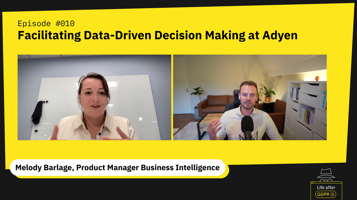 Facilitating Data-Driven Decision Making at Adyen | With Melody Barlage - Digital Analytics Summit